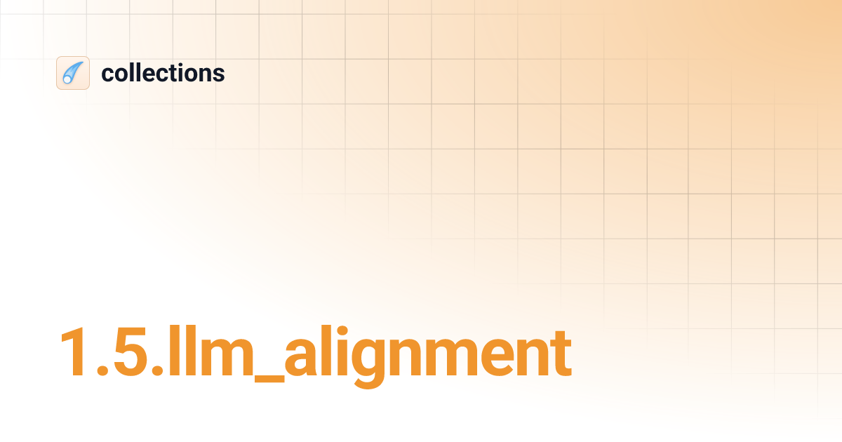 1.5.llm_alignment | collections